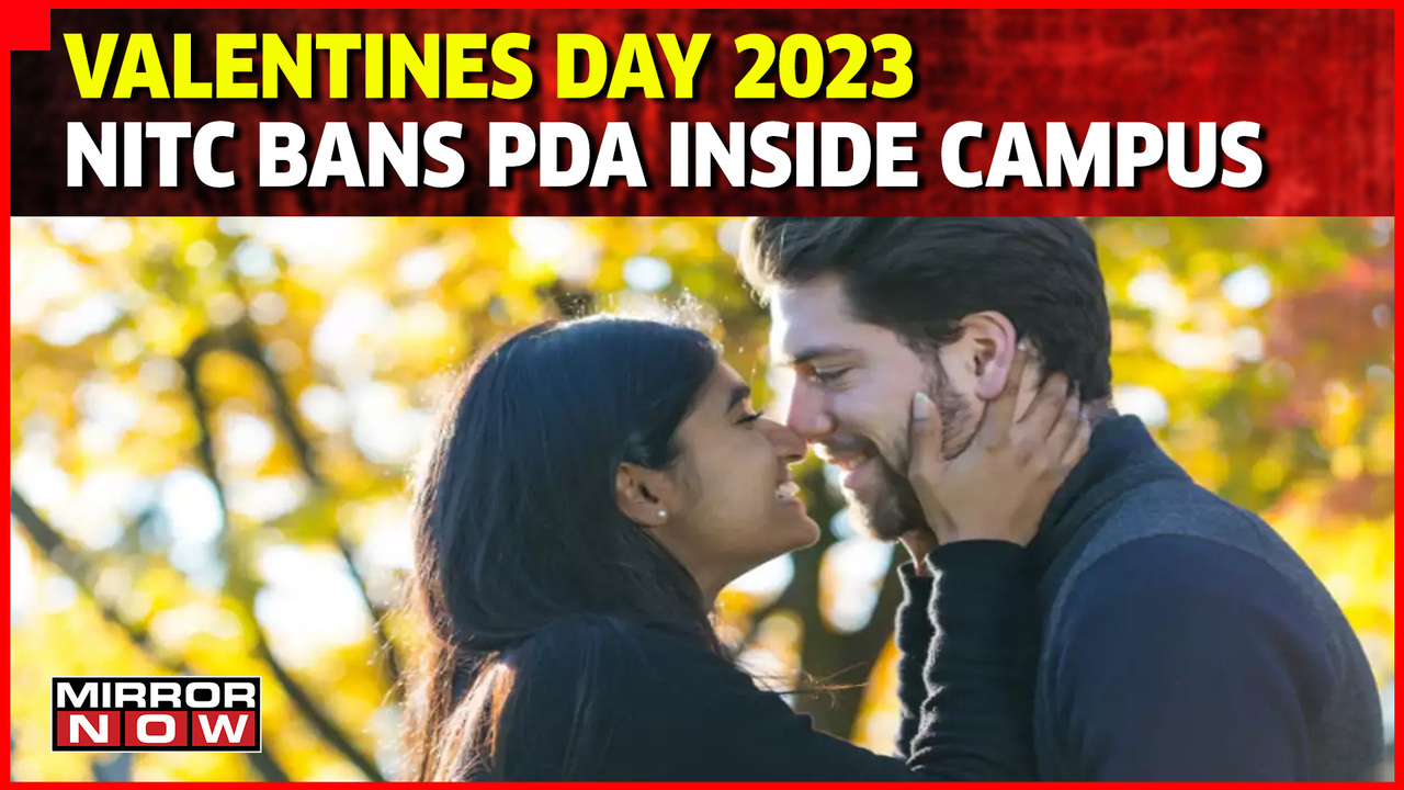 NITC Bans Public Display Of Affection Inside Campus As Valentines Day Approaches Near | Times Now