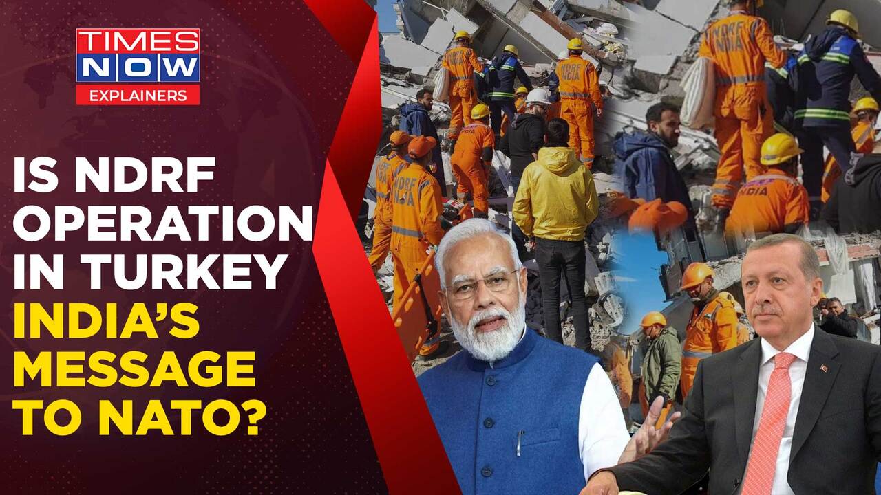 NDRF’s Heroism In Turkey Puts On Display The Rising Soft Power Of India ...