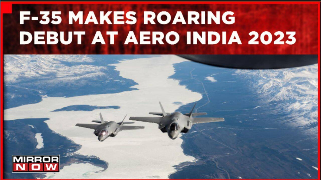 F-35 Makes Roaring Debut At Aero India 2023, Sneak Peak Into America's ...