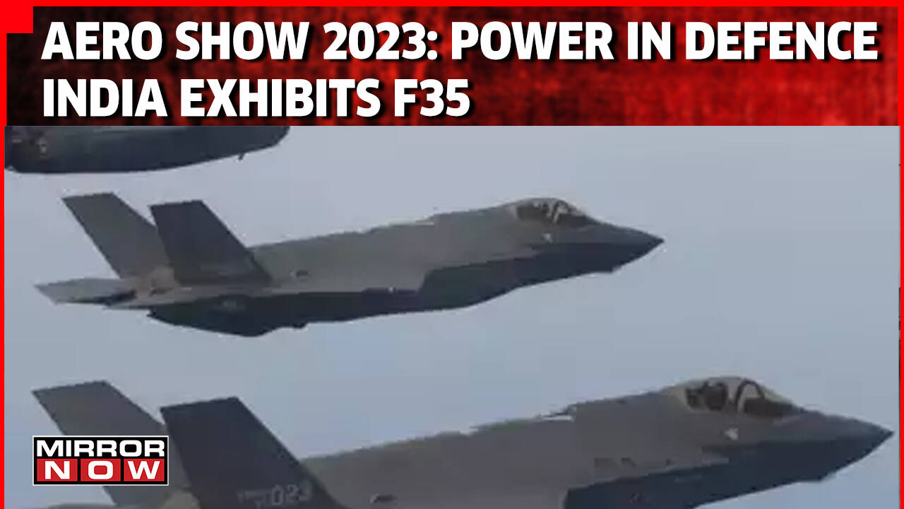 Aero India Show 2023 | India Displays F35 Aircrafts | Showcase Pitch In ...
