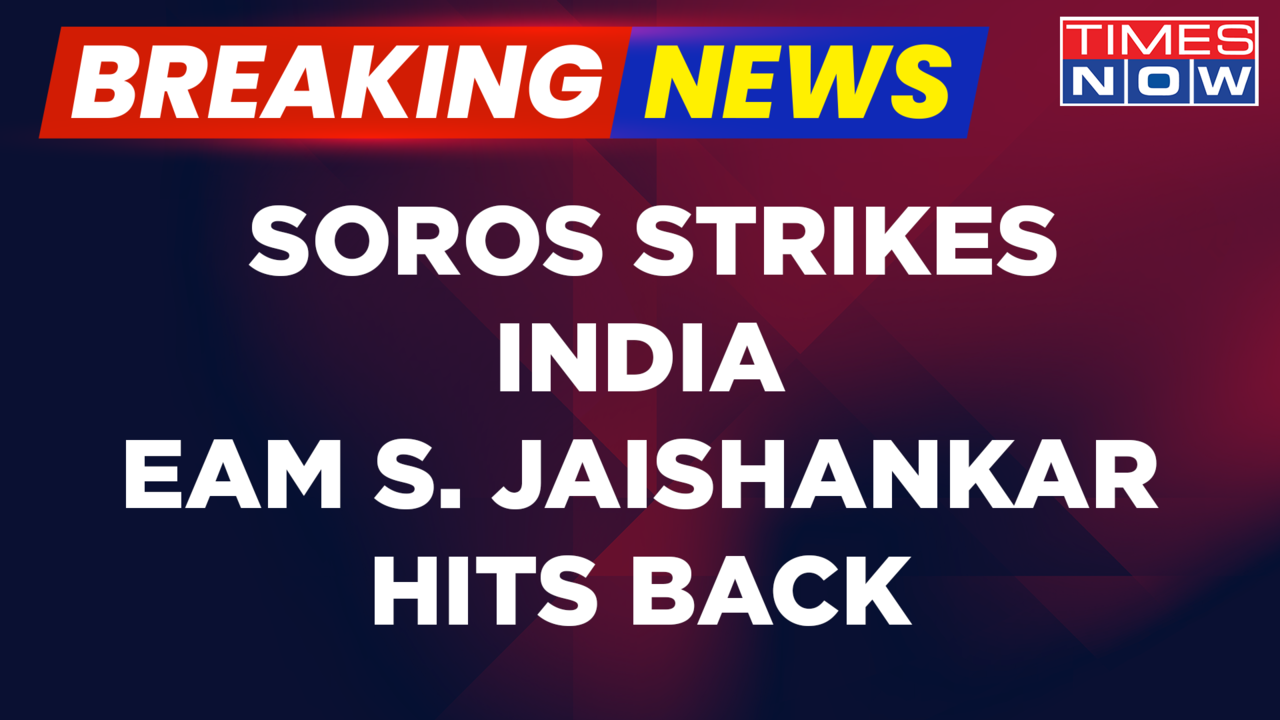 Breaking News: EAM Strikes Back At George Soros For His Remarks On ...