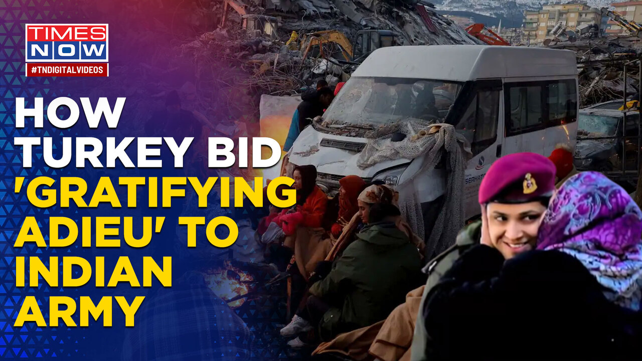 Indian Army Makes Nation Proud In Quake-Hit Turkey, Gets Heartfelt ...