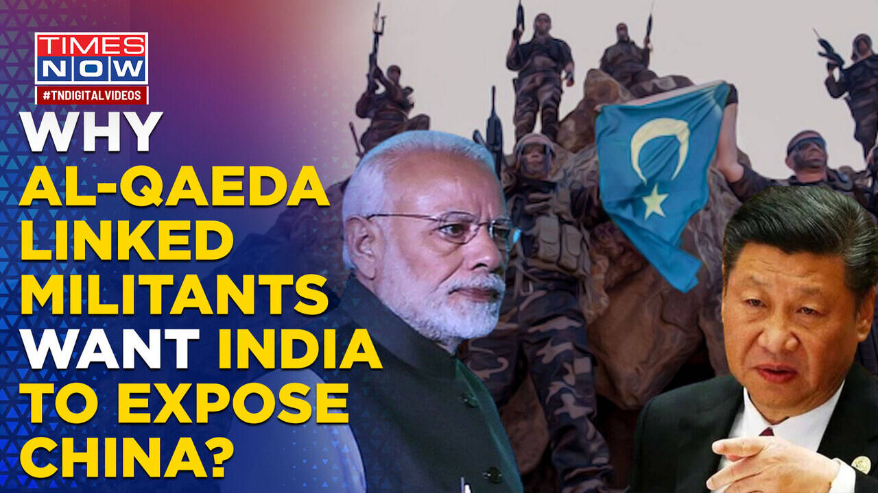 Will Annex Indian Territories': Al-Qaeda-Linked Uyghur Militants Warn India Against Beijing ...