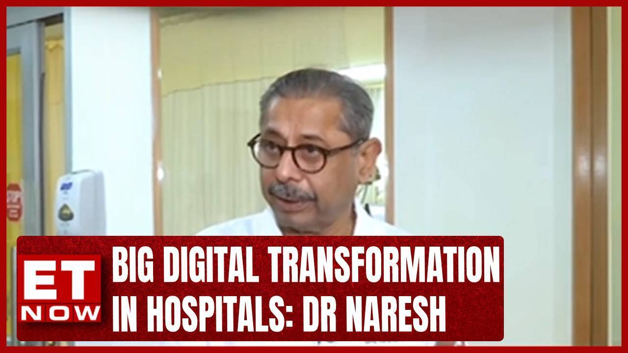 Growth Triggers For Hospital Sectors | Dr Naresh Trehan Of Medanta | ET ...