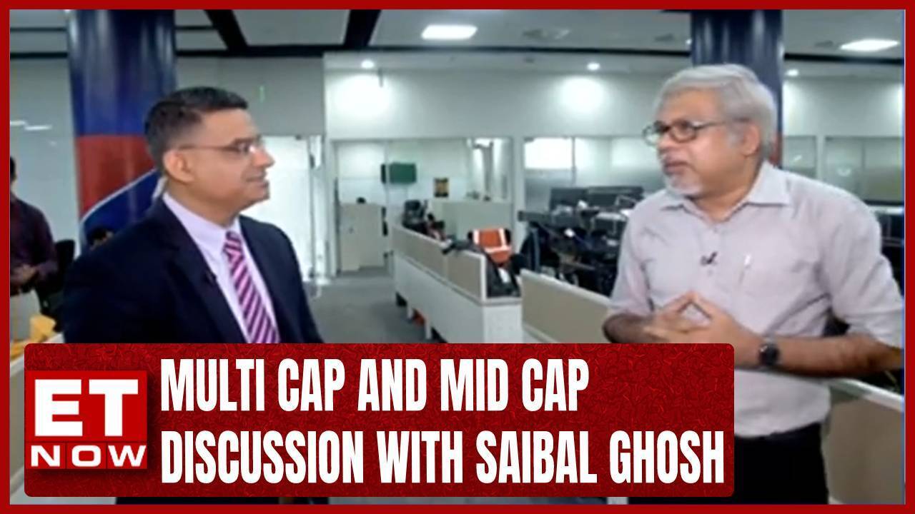Multi Cap And Mid Cap Discussion With Saibal Ghosh Of Aegon Life | ET Now | Exclusive News ...