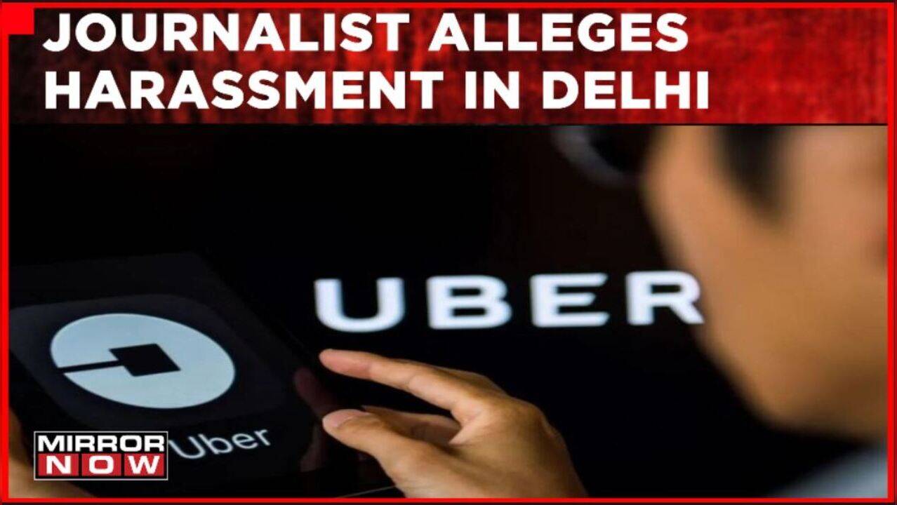 Journalist Alleges Harassment In Delhi | Uber Auto Driver Booked After ...