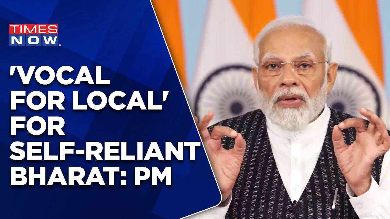 'Vocal For Local': PM Modi Says It's Not A Matter Of Choice But Need Of ...