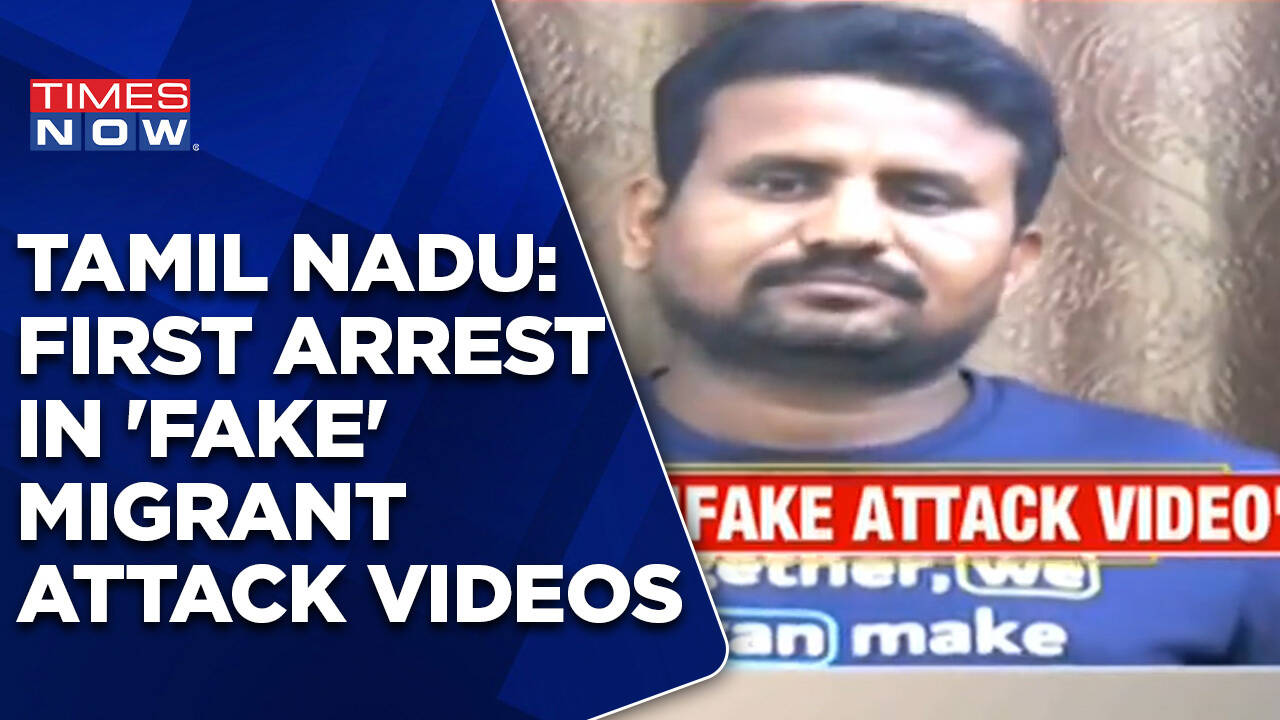 Tamil Nadu Migrant Crisis: Police Arrest Jharkhand Native Manoj Yadav In Video Fakery | Times Now
