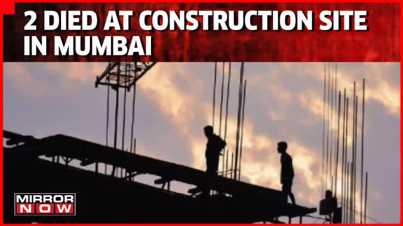 Tragic Incident In Mumbai | 2 Died Passing Through Construction Site ...