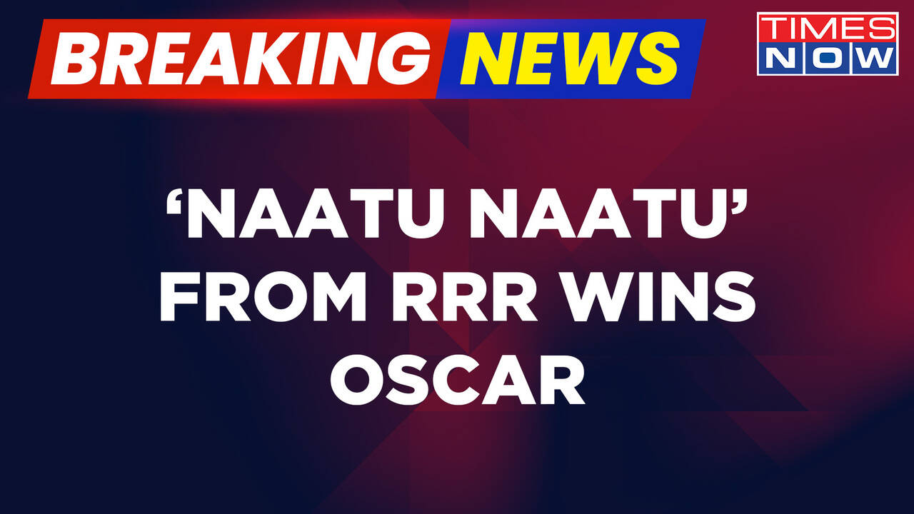 Breaking News | RRR Movie Song 'Naatu Naatu' Wins Oscar; Second Win For ...