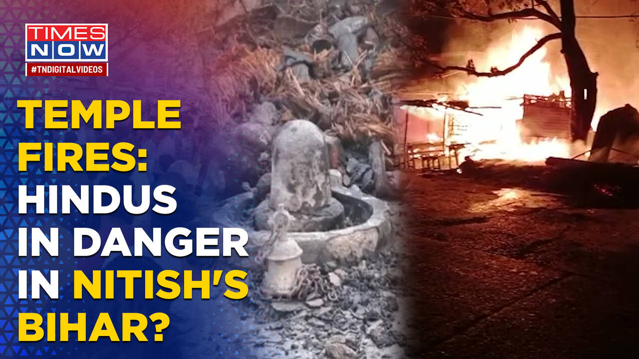 Fire At Two Hindu Temples In Bihar’s Muslim-Dominated Kishanganj Flares ...