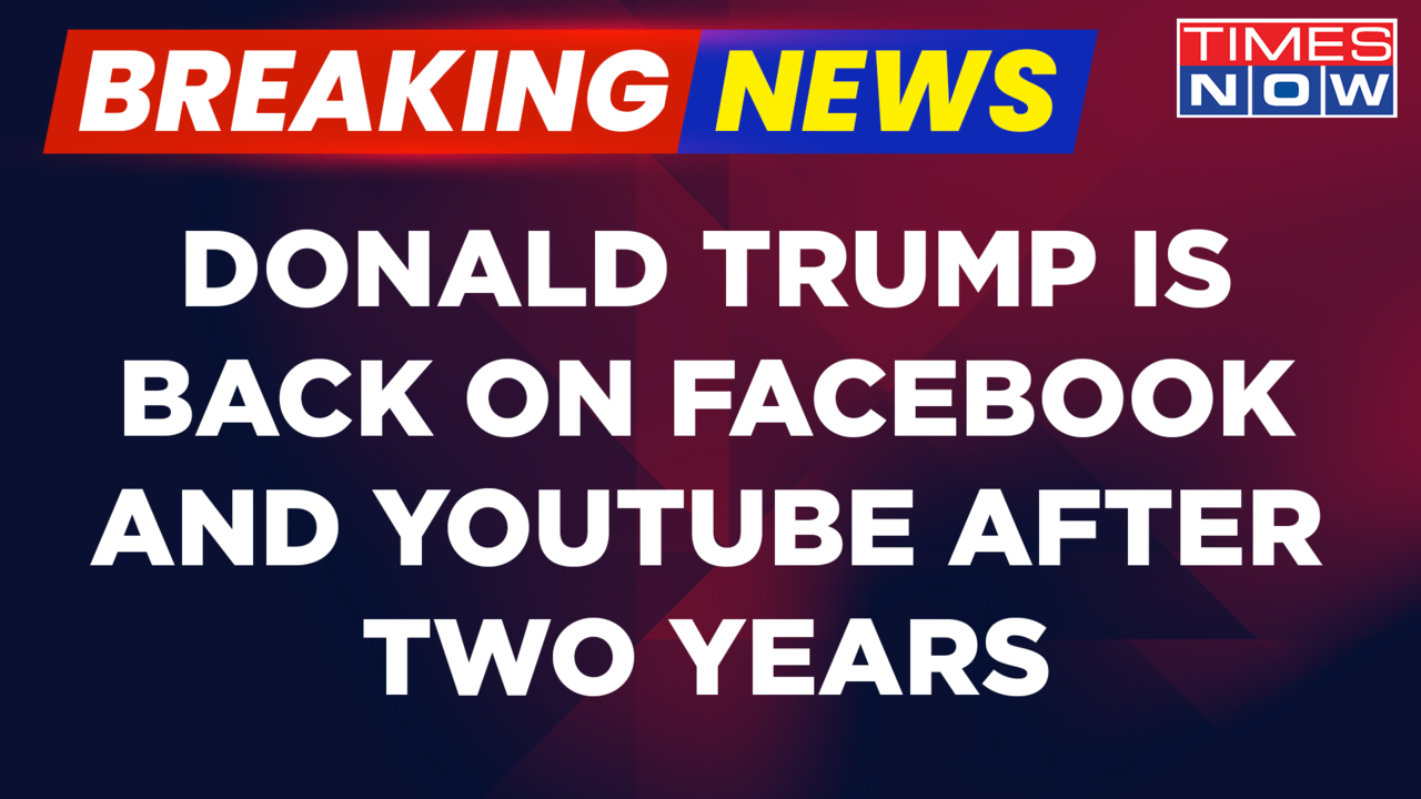 Breaking News: Donald Trump Returns To Facebook And Youtube After A Two ...