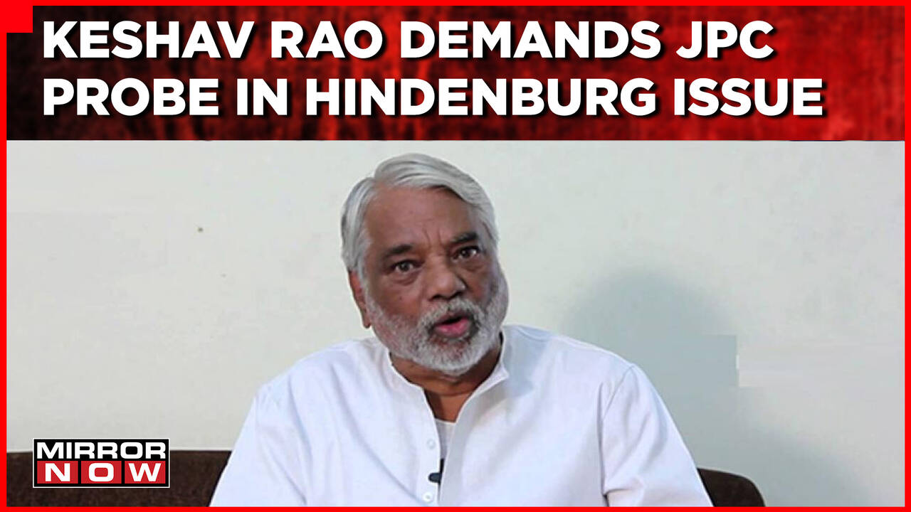 'We're Not Asking For Anybody's Favour', Keshav Rao Demands JPC Probe ...