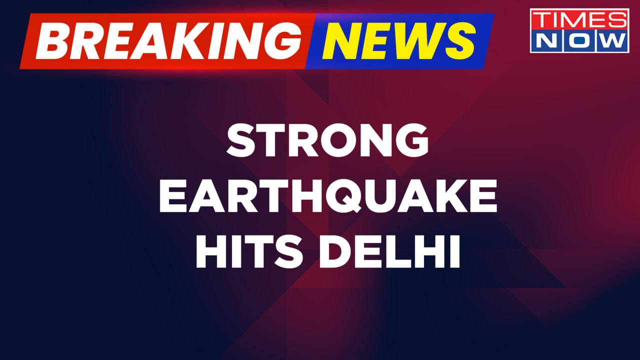 Breaking News | Strong Earthquake Tremors Felt In National Capital ...