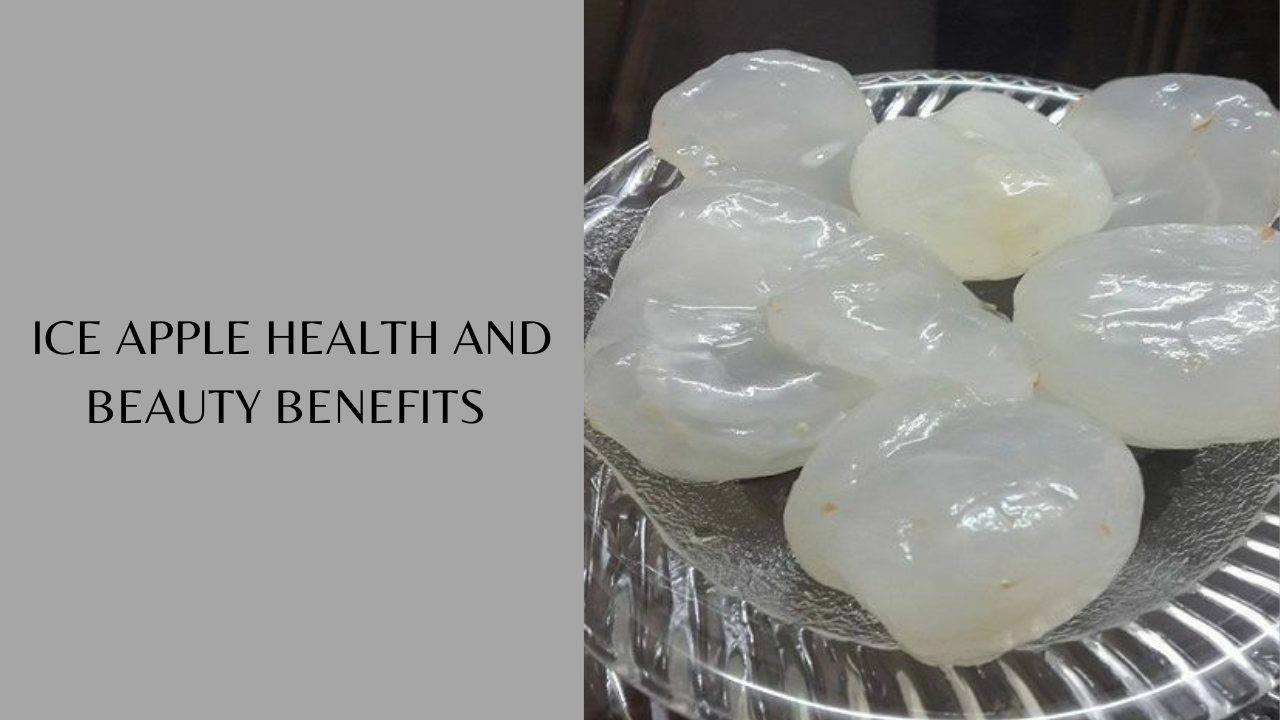 Ice apple benefits: Know the health and beauty benefits of this ...