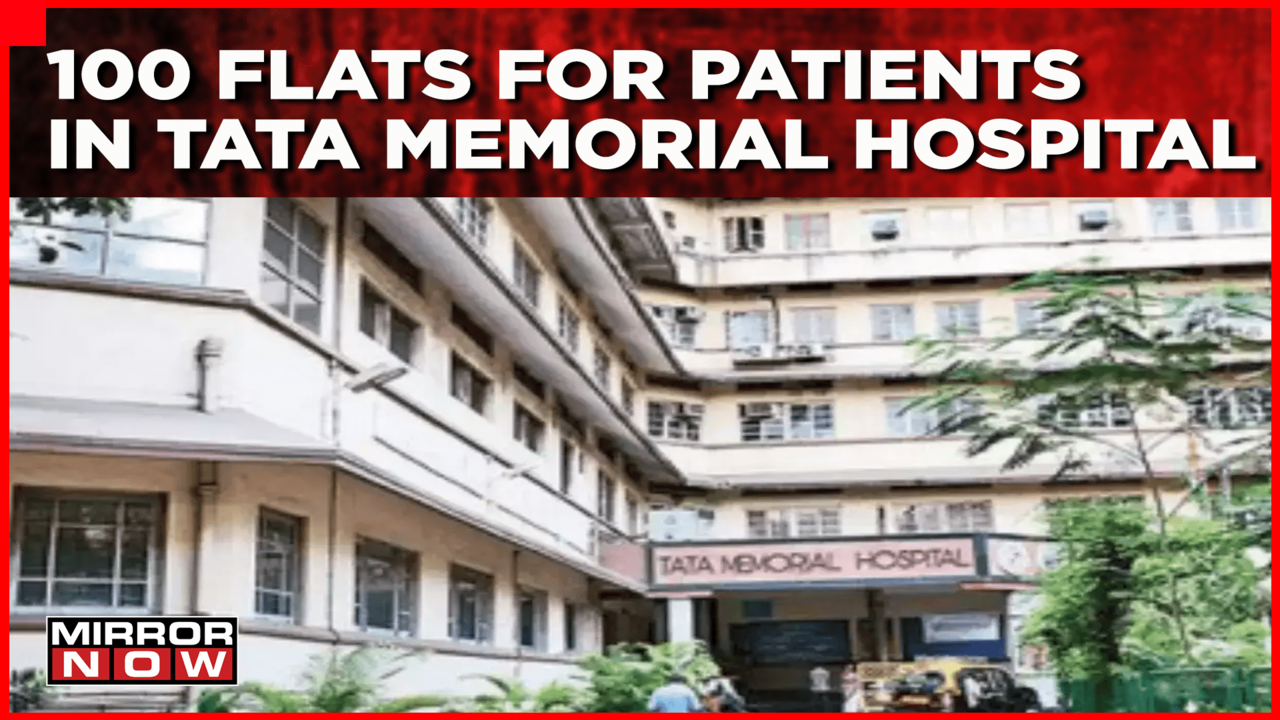 Tata Memorial Cancer Hospital Gets New Hostel, 100 Flats For Patient's ...