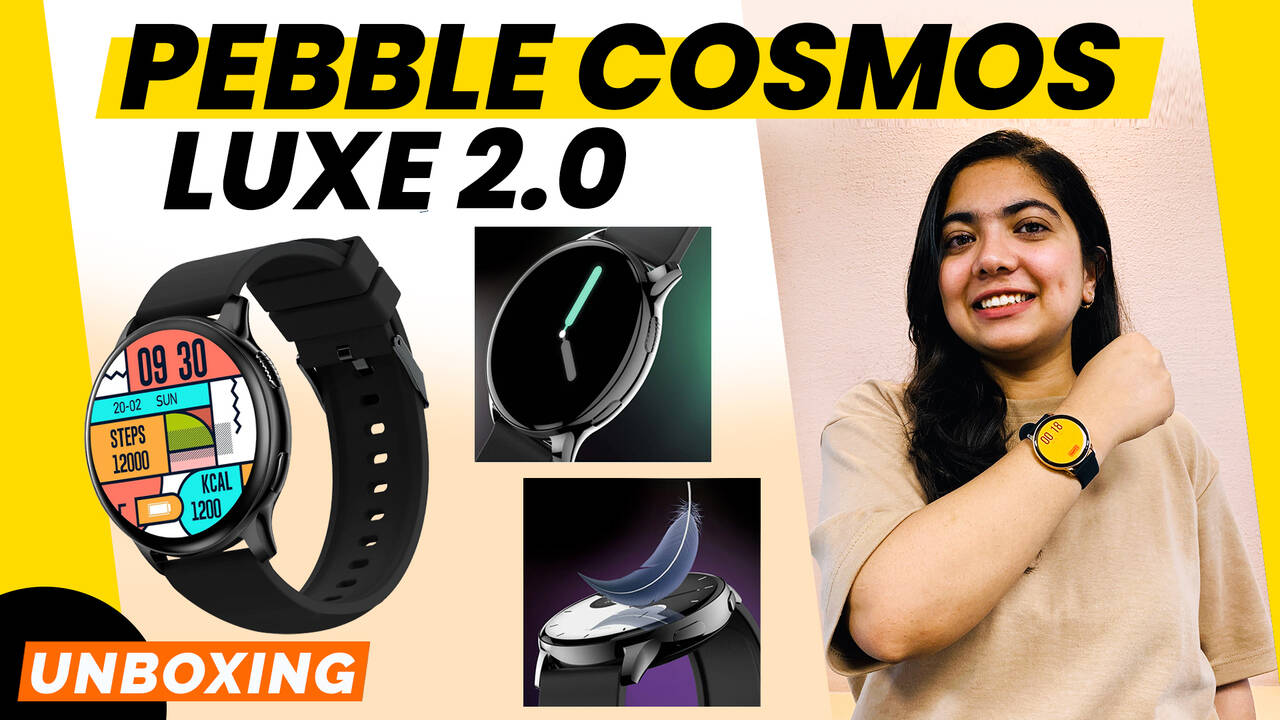 Pebble Cosmos Luxe 2.O I Unboxing and First Impression | Gadget Times ...