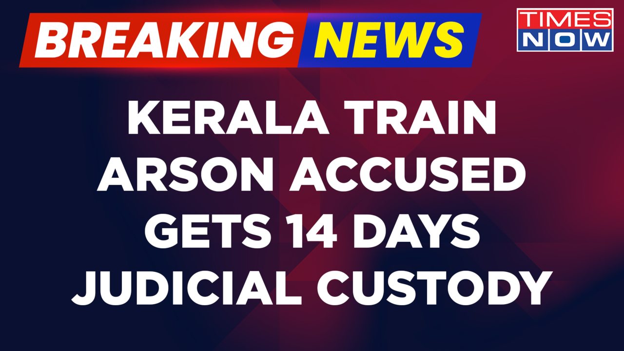 Breaking News: 14 Days Judicial Custody To Kerala Train Arson Accused Shahrukh Saifi | Times Now ...