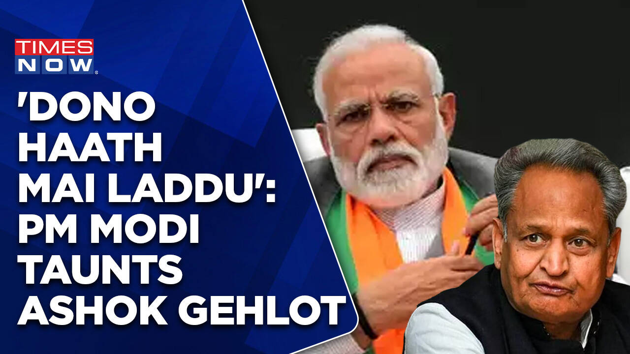 'Dono Hath Mai Laddu': PM Modi Taunts Ashok Gehlot, Reacts To Rajasthan ...