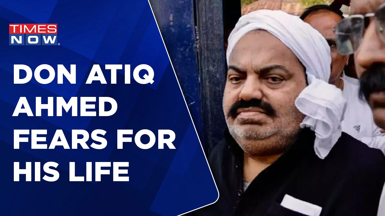 Don Atiq Ahmed Fears For His Life, Times Now Report On 'Bahubali' Turns ...