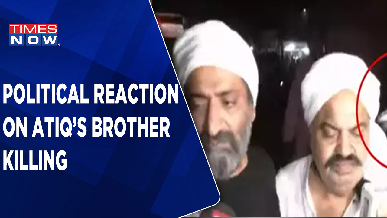 Political Reactions To Atiq Ahmed's Brother Ashraf Ahmed's Death In ...
