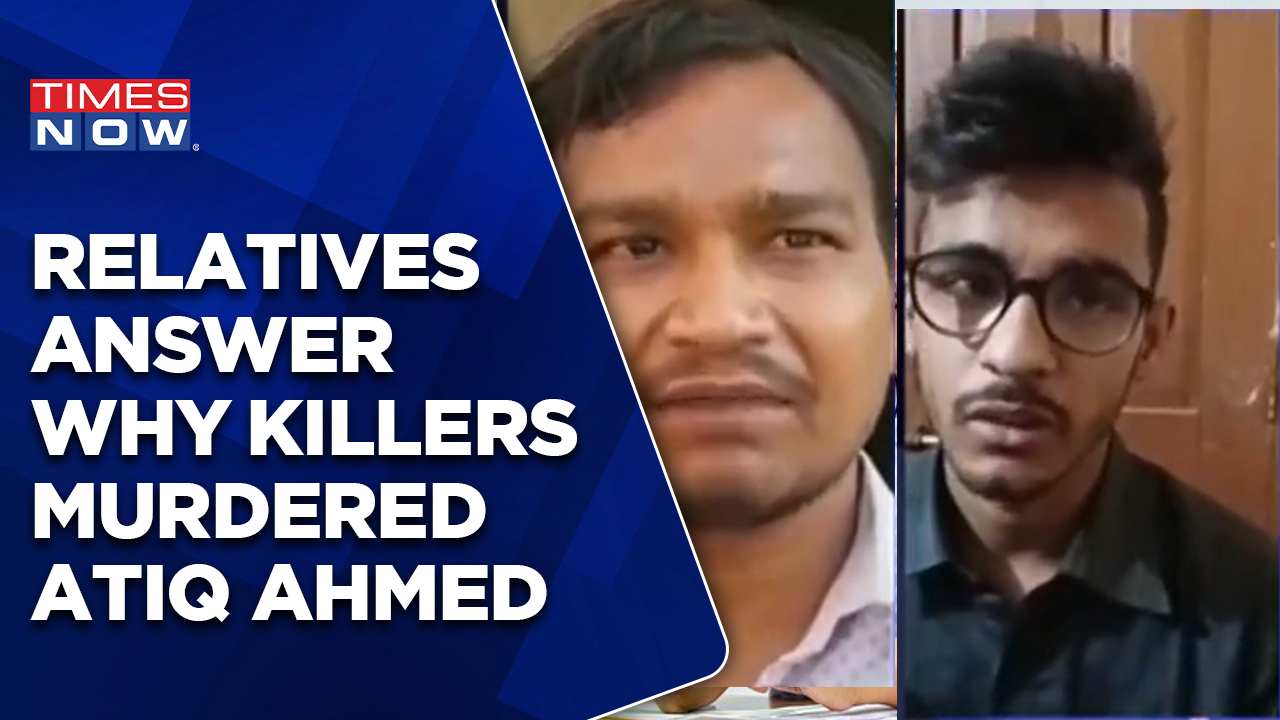 Relatives Of Atiq Ahmed's Killers Answer Why They Murdered Atiq Ahmed ...