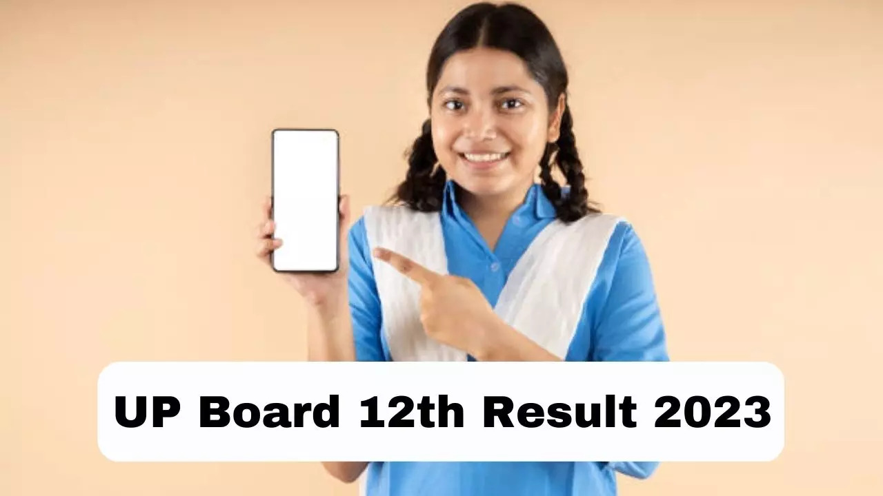 UP Board Result 2023 Class 12 Kab Aayega? UPMSP 12th Result Releasing ...