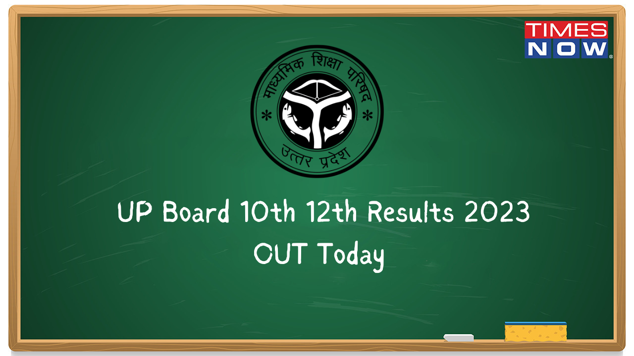 यूपी बोर्ड 10th 12th रिजल्ट 2023 Up Board Results Out Today How To