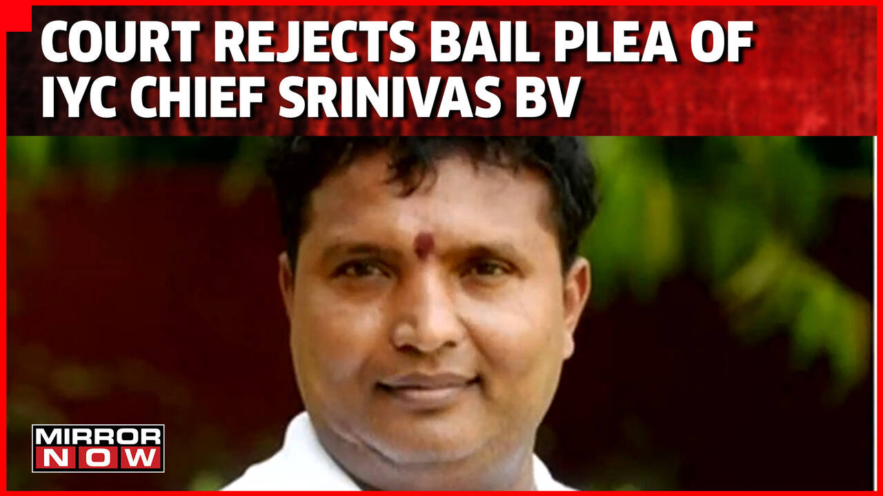 No Relief For Youth Congress Chief Srinivas Bv Court Rejects Bail Plea