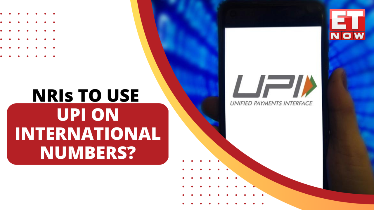 UPI Goes Global: NRIs Will Be Able To Use UPI on International Numbers ...