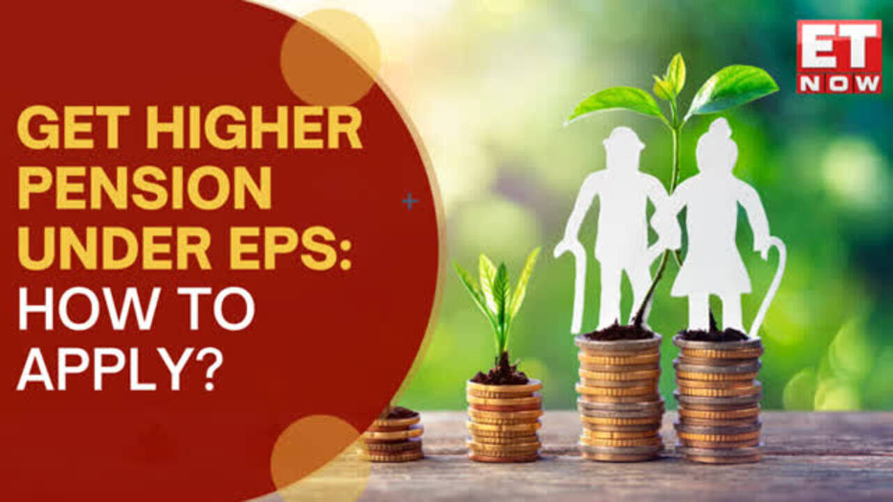 Higher Pension Under EPS: Deadline Extended To May 3; How To Apply & Who Can Apply? | ET Now ...