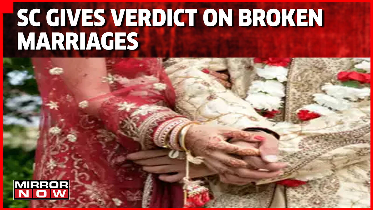 SC Gives Verdict On Broken Marriages: SC Ivokes Special Powers; Divorce ...