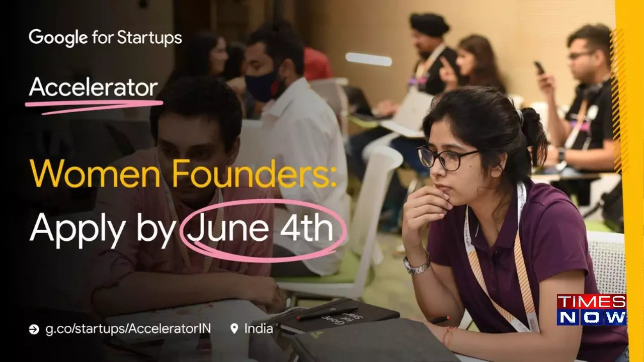 Google for Startups Accelerator: Women Founders Returns for Round Two in India!| Details Inside ...