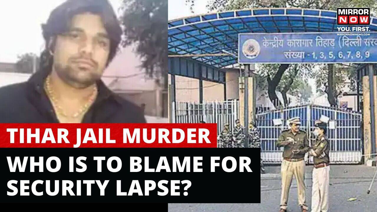 Tihar Jail Murder: Who Is To Blame For Security Lapse? | Society News ...